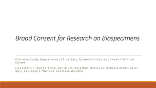 Christine Grady, "Broad Consent for Research on Biospecimens" | PDF