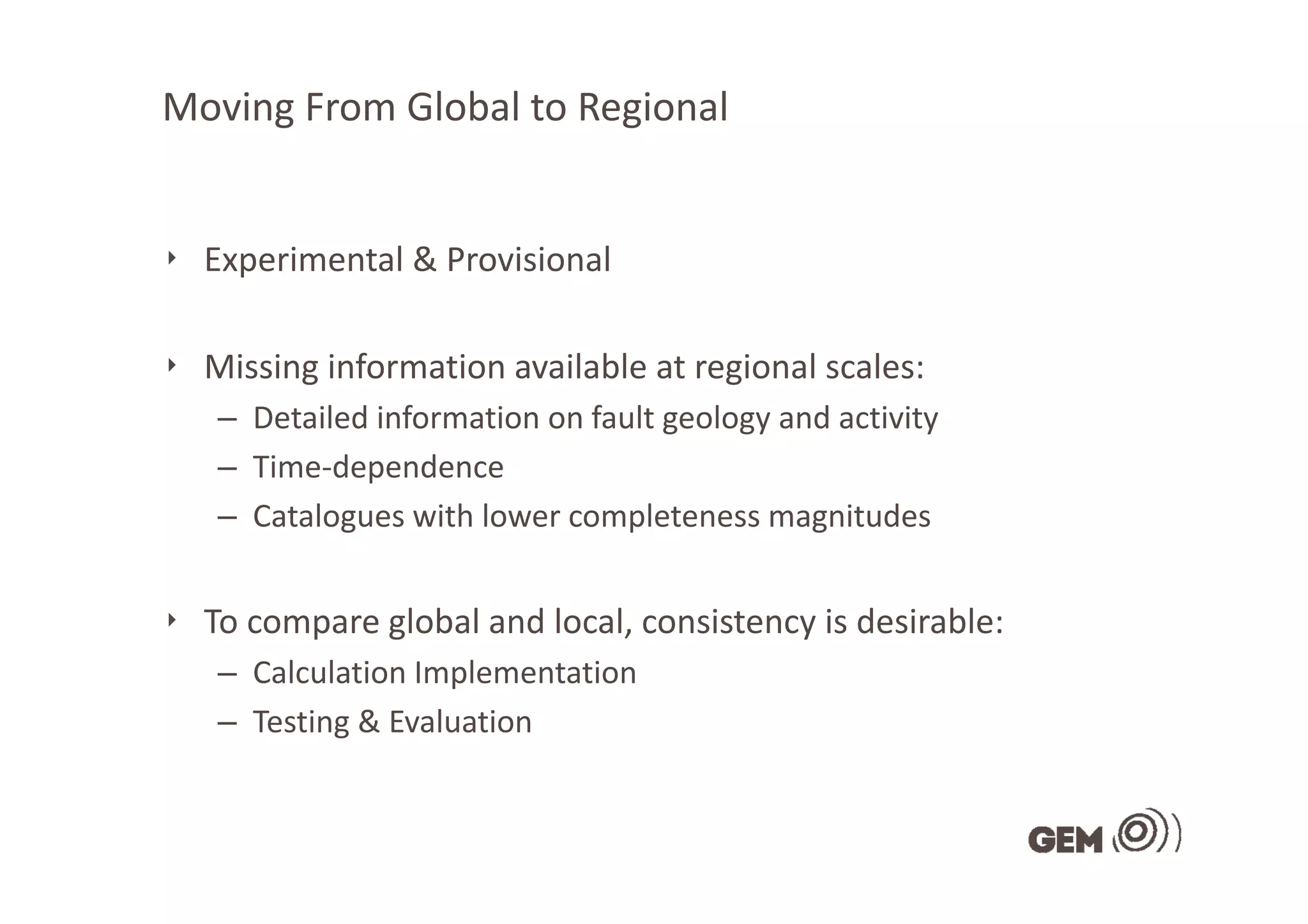 The Potential for a Uniform, Testable, Global Seismic Hazard Model ...