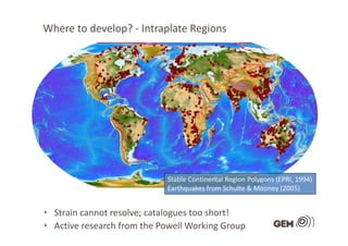 The Potential for a Uniform, Testable, Global Seismic Hazard Model ...