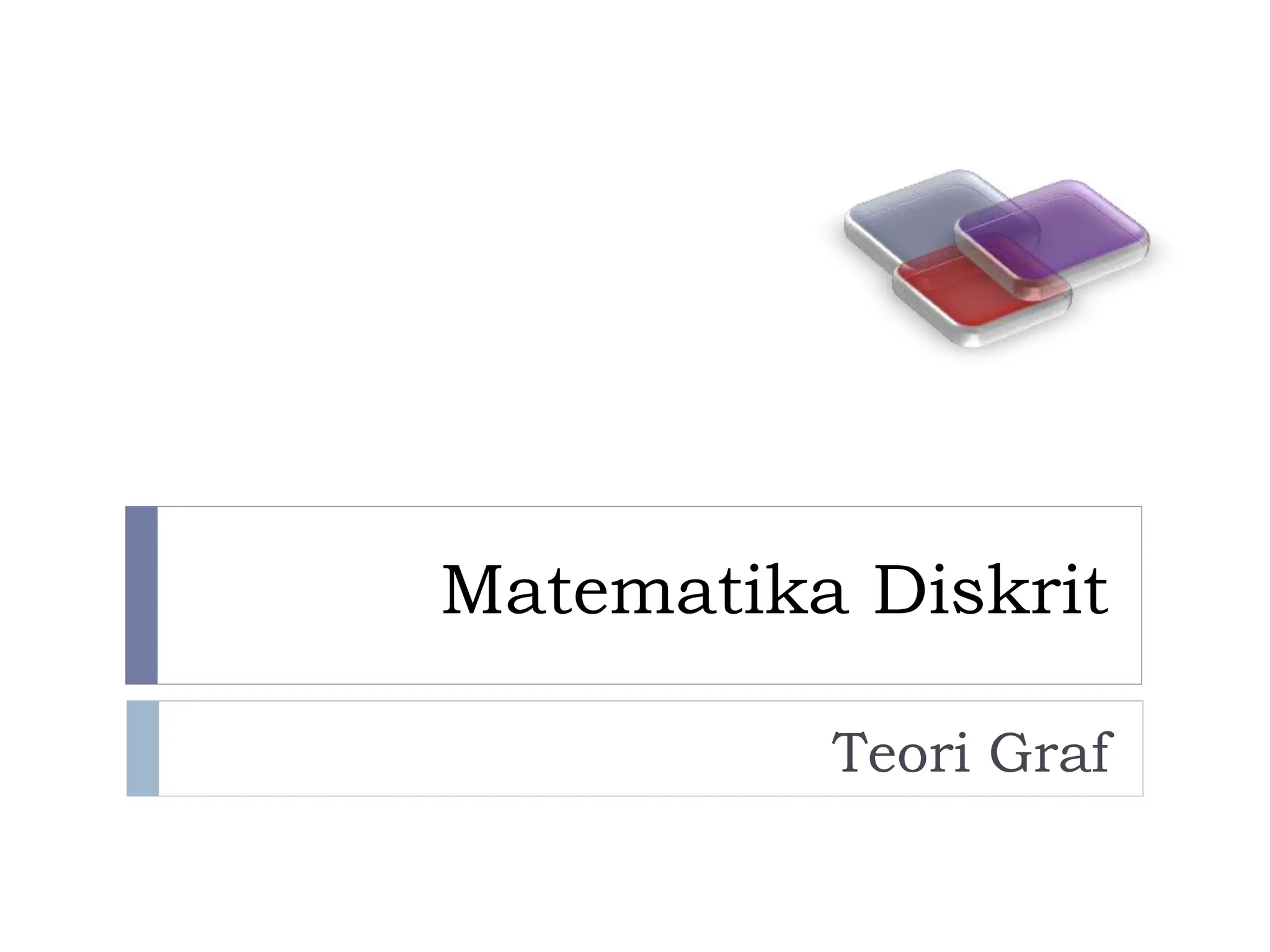Teori graf pada matematika diskriit.pptx