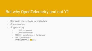 OpenTelemetry: From front- to backend (2022) | PPT