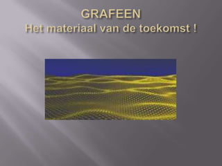 Grafeen | PPT