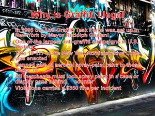 Graffiti | PPTX | Crime & Harmful Acts to Individuals, Society & Human Right Violations ...