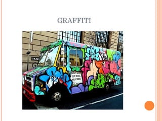 Graffiti | PPT