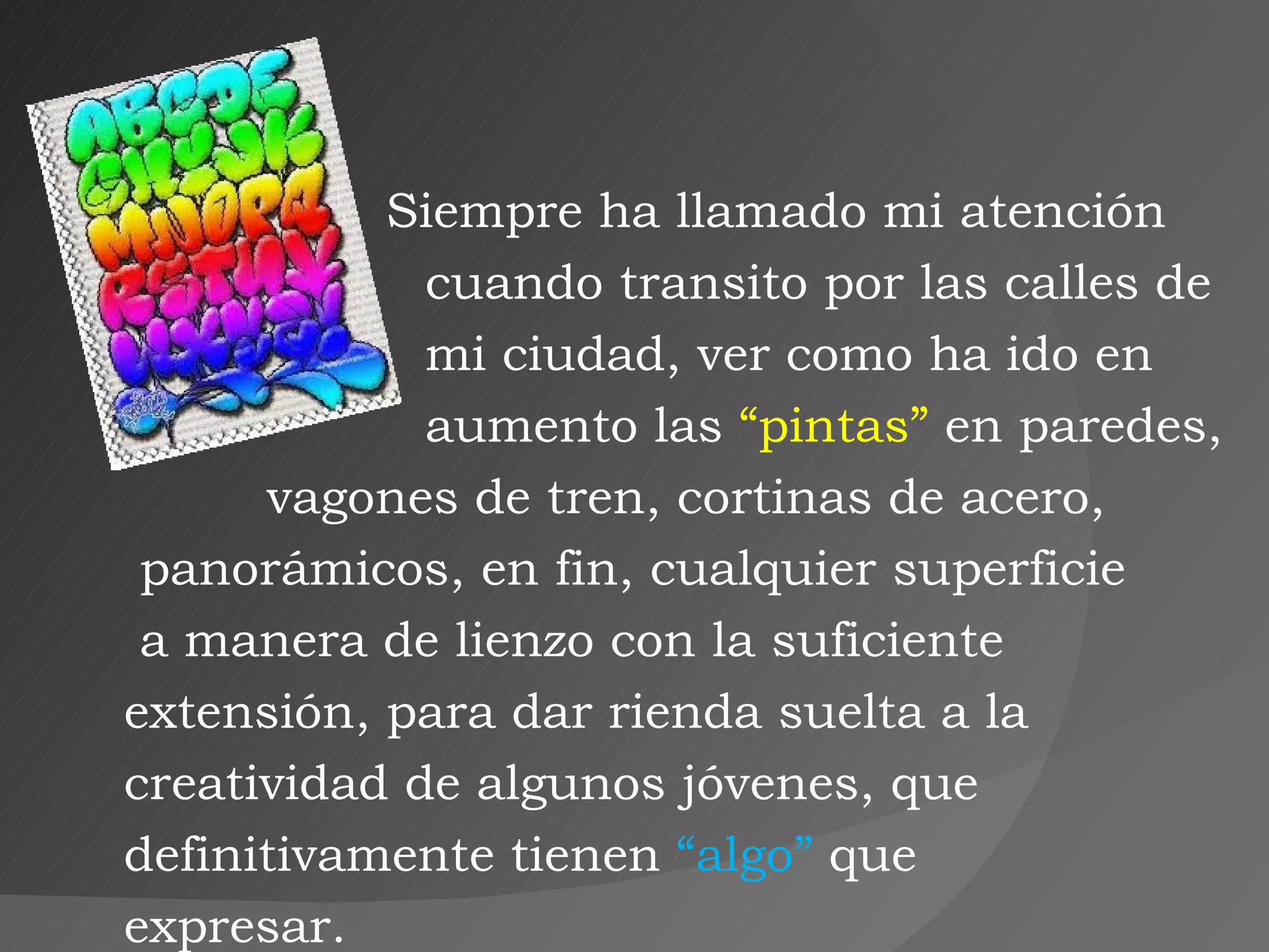 Graffiti arte o vandalismo | PPT