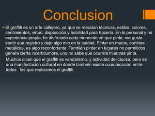 Graffiti - Iván Torres 4°c | PPTX