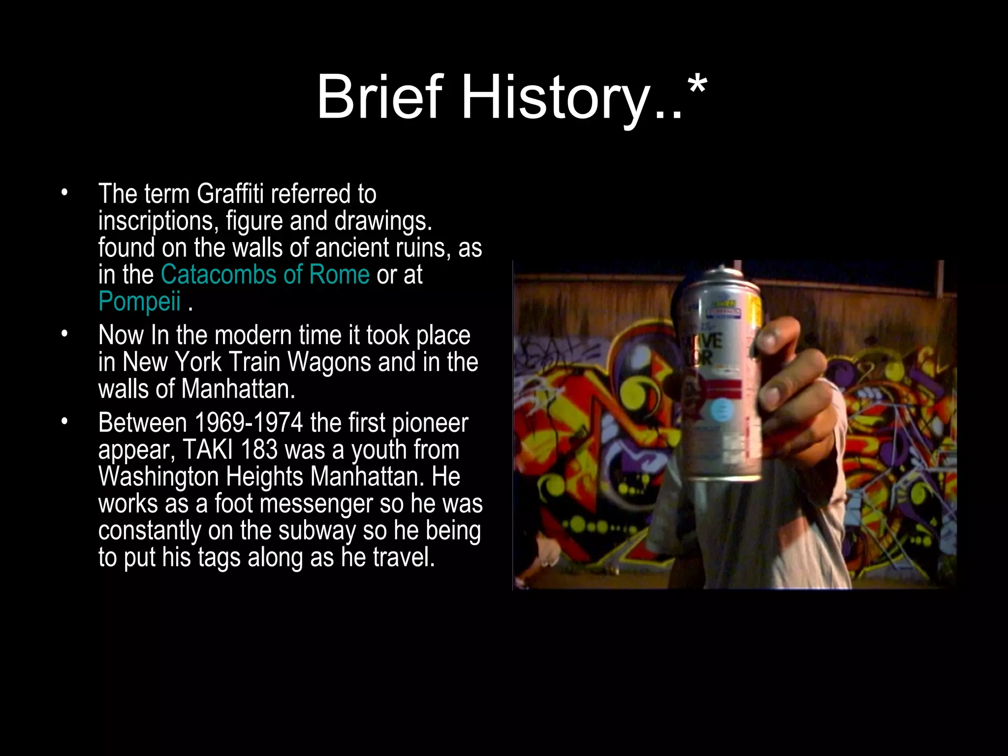 Graffiti Presentation | PPT | Modern Art | Fine Art