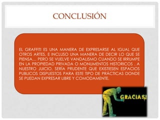 Graffiti arte o vandalismo | PPTX