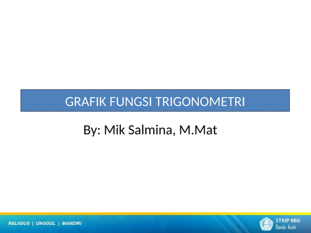 grafik-fungsi-trigonometri................................................. | PPT
