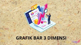 GRAFIK BAR 3 DIMENSI CA.pdf