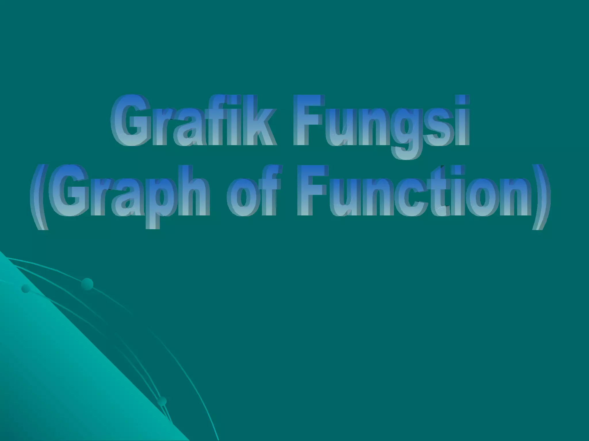 Grafik fungsi (graph of function) | PPT