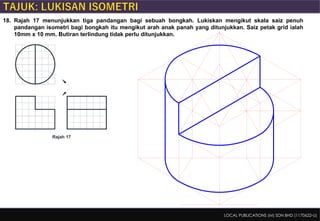 Grafik komunikasi teknikal bab 8 topik isometri.ppt