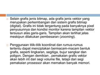 grafis-berbasis-vektor-dan-berbasis-bitmap.ppt