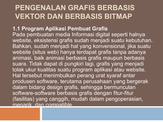 grafis-berbasis-vektor-dan-berbasis-bitmap.ppt