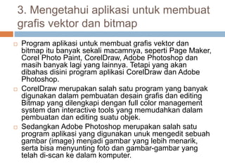 grafis-berbasis-vektor-dan-berbasis-bitmap.ppt