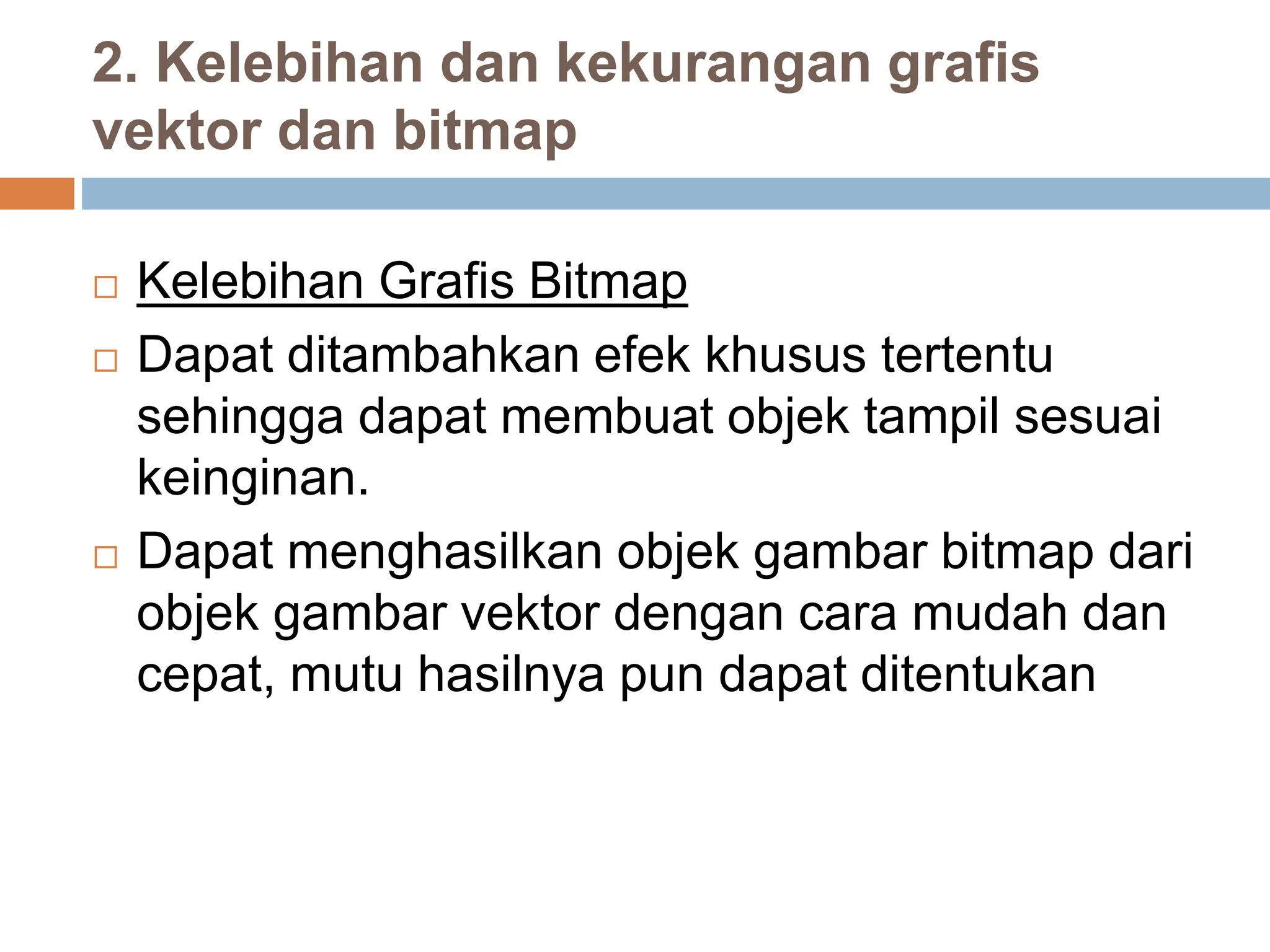 grafis-berbasis-vektor-dan-berbasis-bitmap.ppt