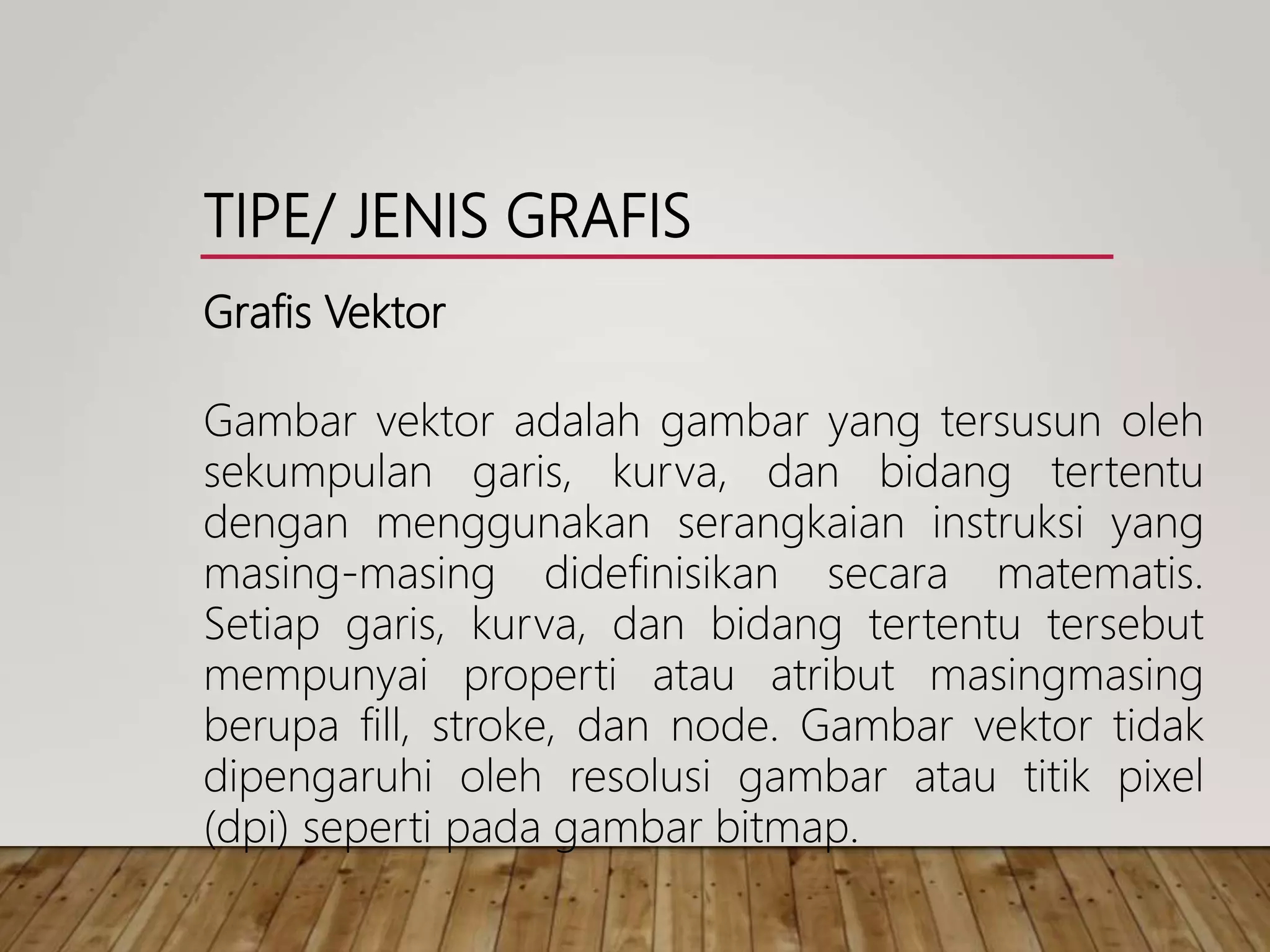 Grafis Berbasis Vector & Bitmap.ppt