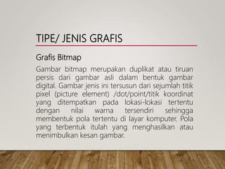 Grafis Berbasis Vector & Bitmap.ppt