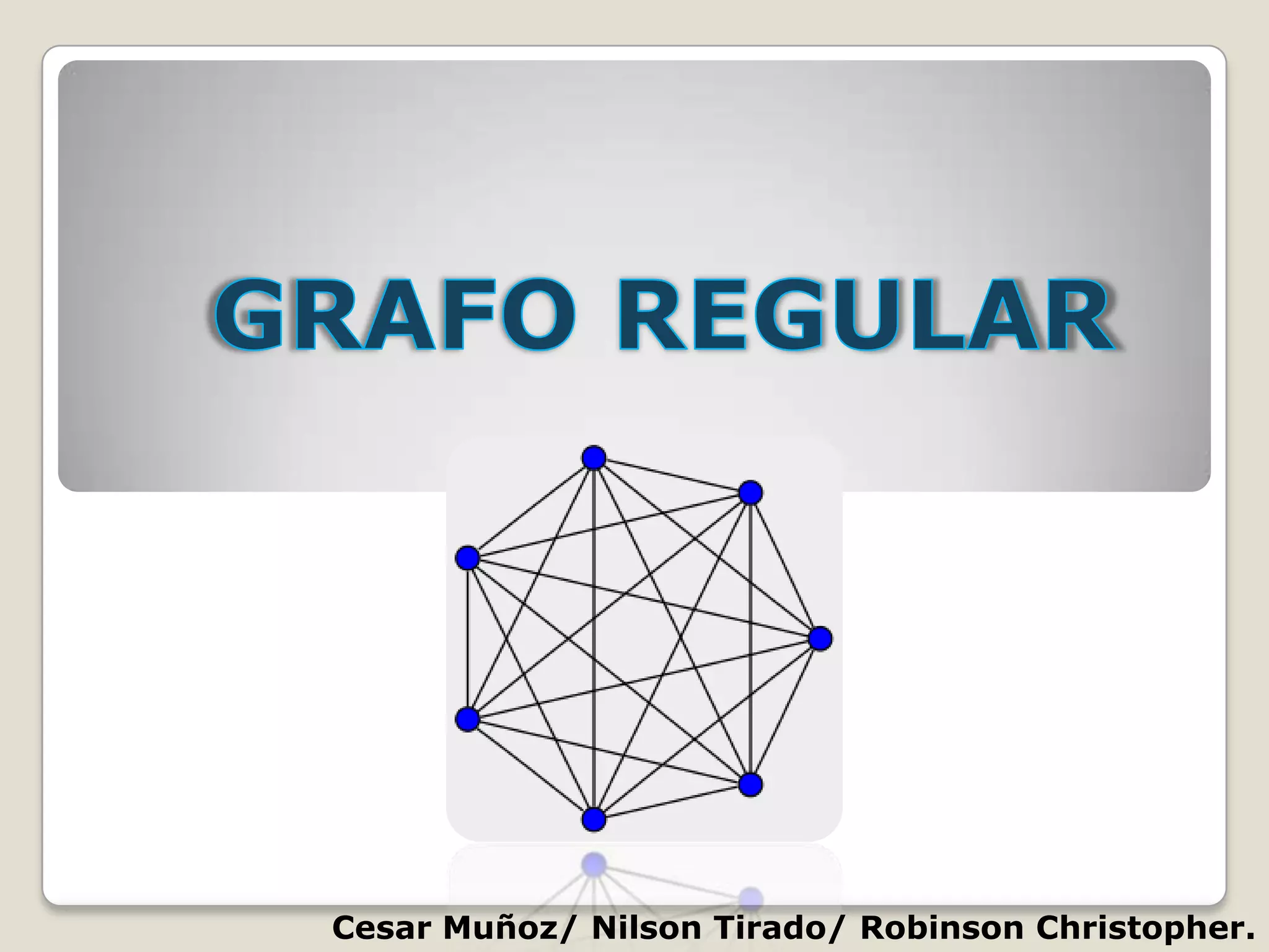 Grafo regular | PPTX