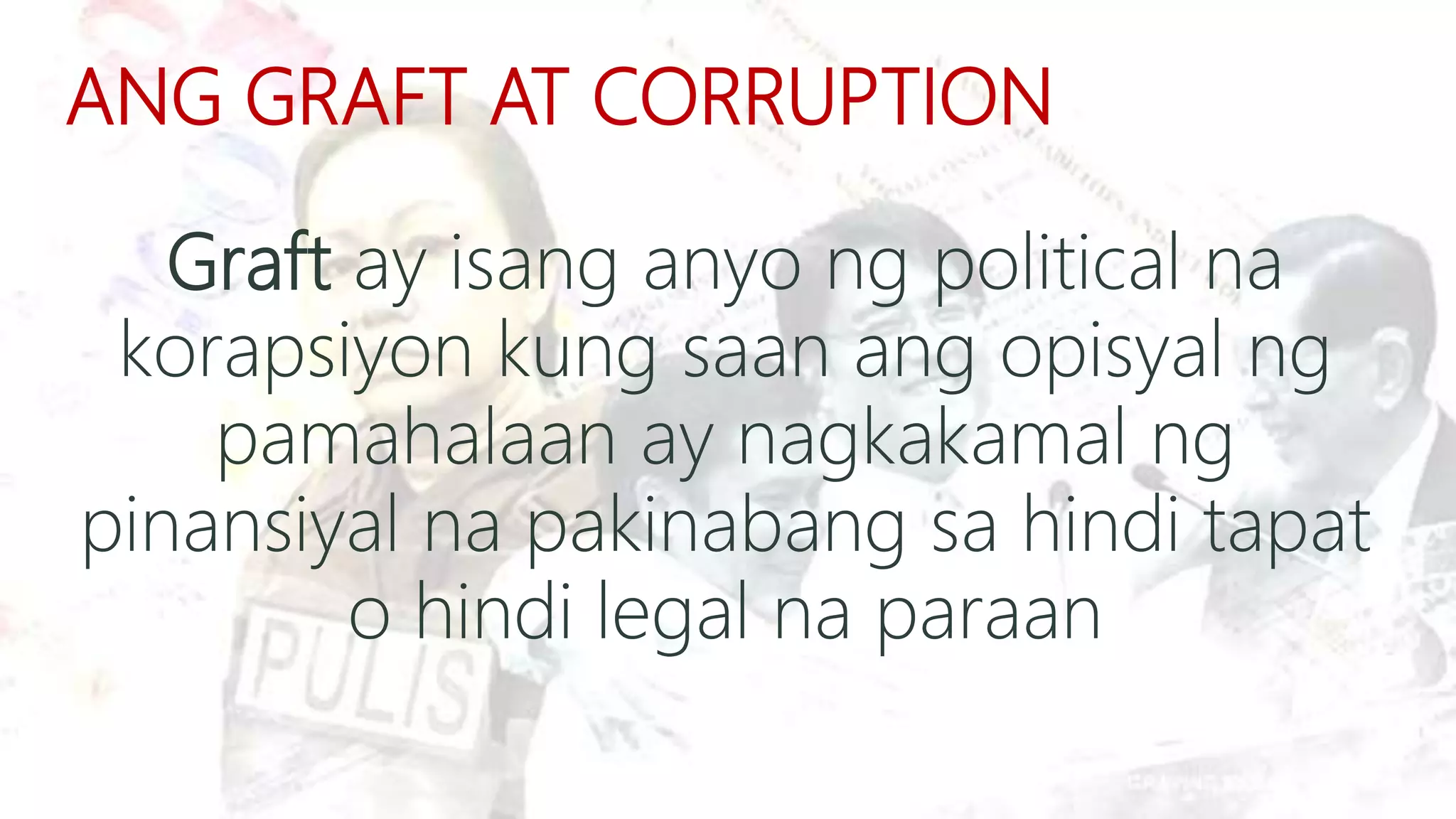 AP 10 - Isyung Pampolitika: Ang Graft and Corruption: Kahulugan, Uri at ...