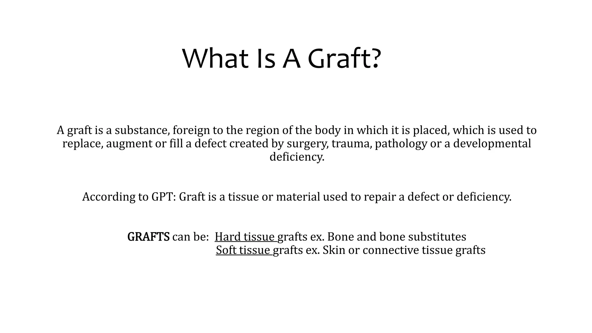 Grafts in oral and maxillofacial surgery | PPTX