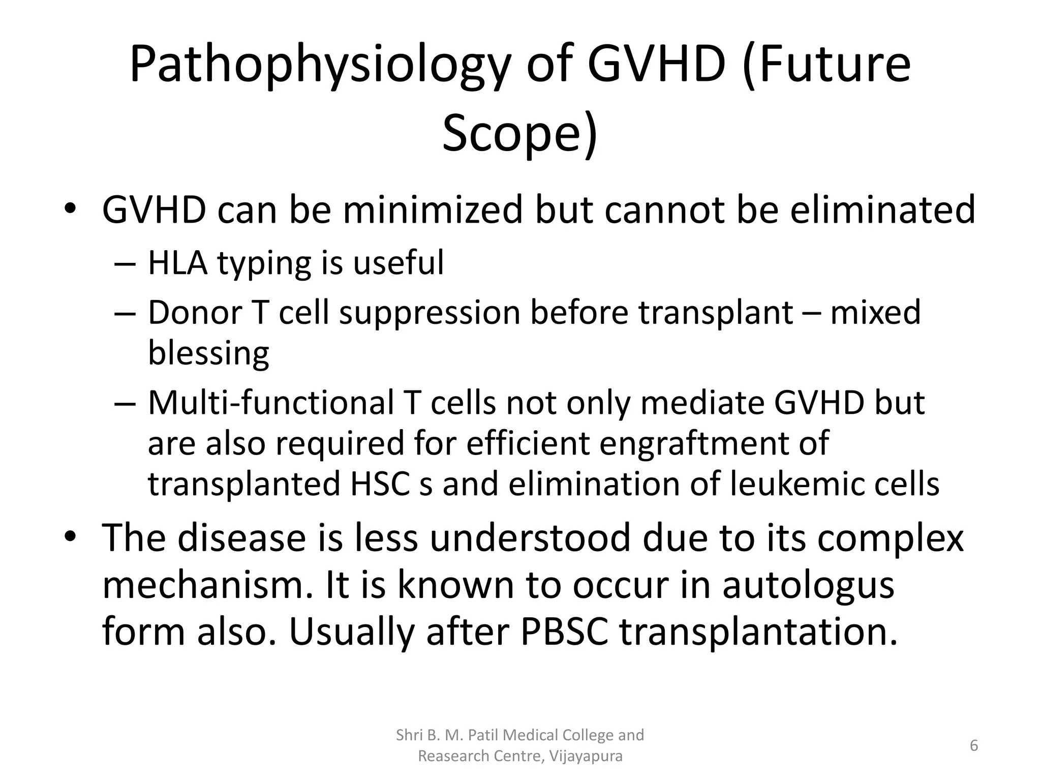 Graft versus host disease | PPTX