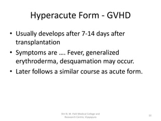 Graft versus host disease | PPTX