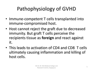 Graft versus host disease | PPTX