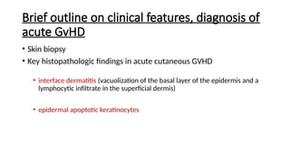 Medical lecture on Graft vs Host Disease.pptx