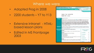 Frog 15 - FrogLearn Masterclass (Cramlington Learning Village) | PPT