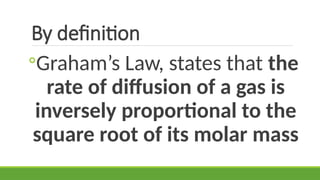 Grahams-Law-of-Diffusion-(Gas)final.pptx | Chemistry | Science