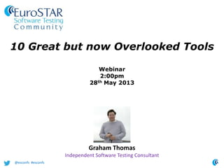 '10 Great but now Overlooked Tools' by Graham Thomas | PPT