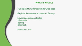 Grails | PPT