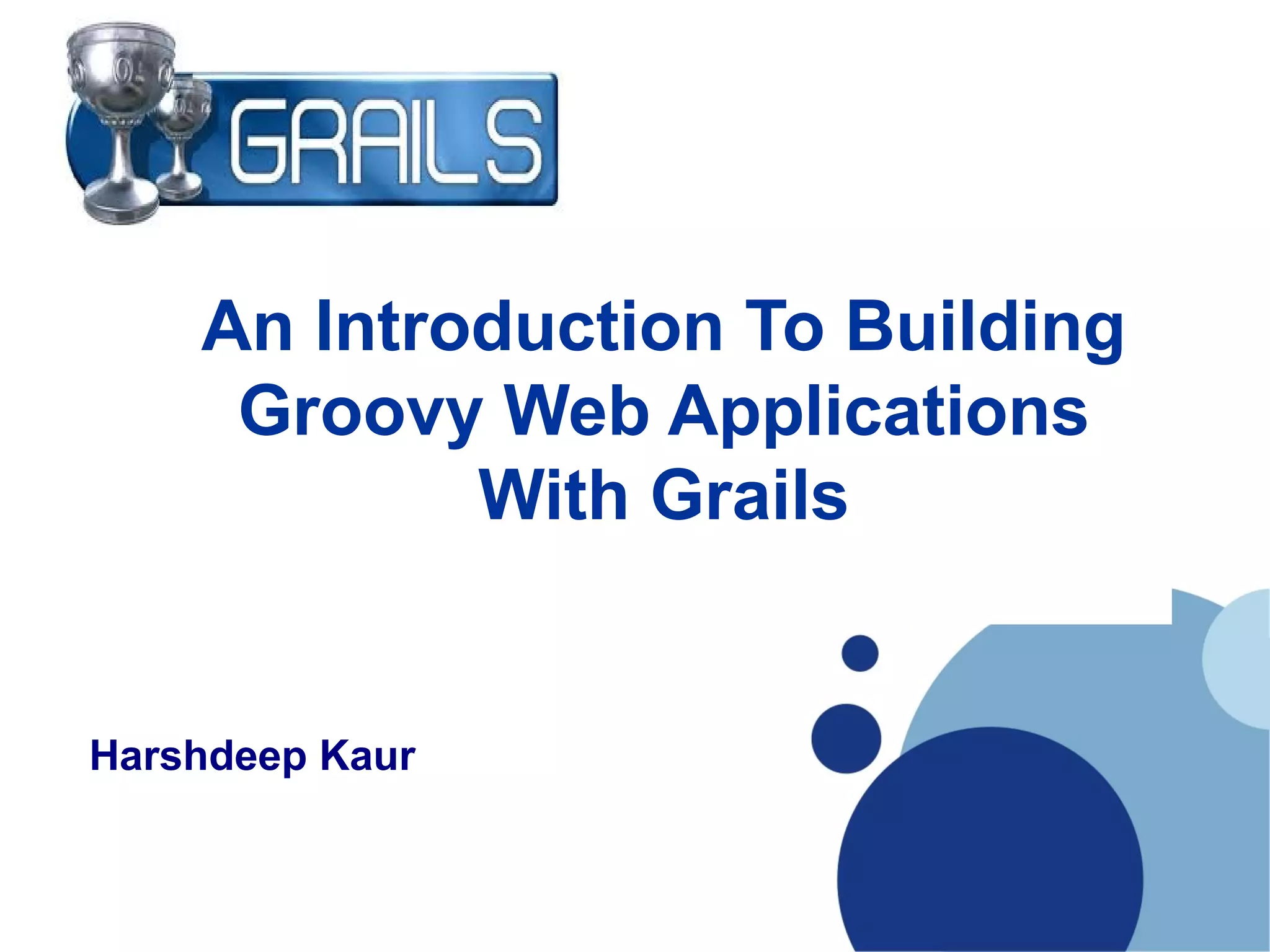 intoduction to Grails Framework | PPT