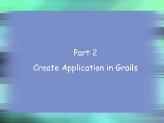 Grails Connecting to MySQL | PPT