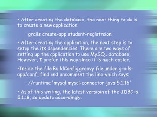 Grails Connecting to MySQL | PPT