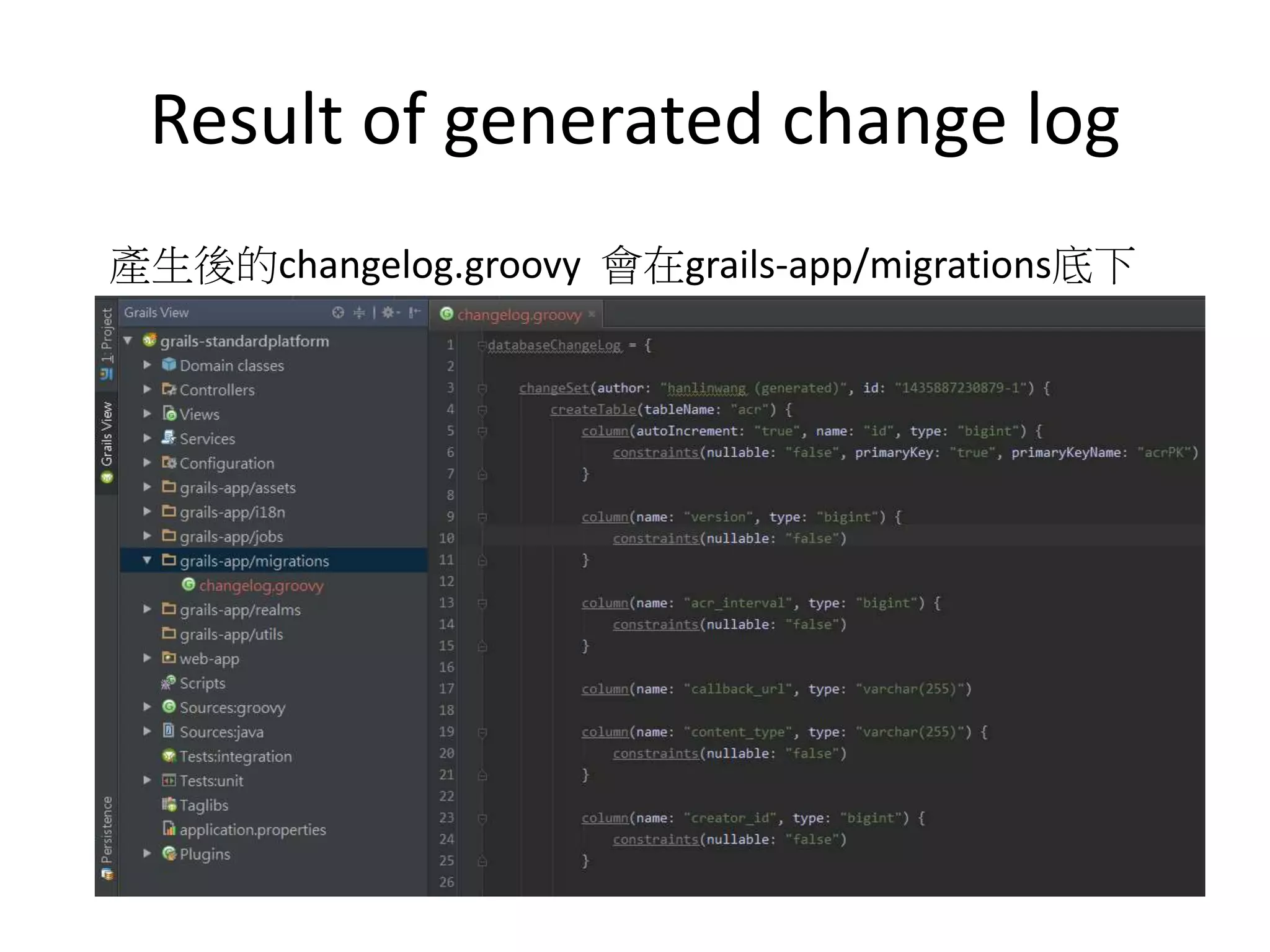 Grails database migration | PPTX | Databases | Computer Software and Applications