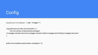 Grails with swagger | PPTX | Programming Languages | Computing