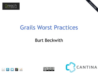 Grails Worst Practices | PPT