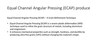 Grain Refinement of Aluminum through ECAP process.pptx