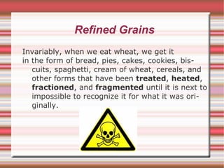 Refined Grains | ODP