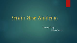 Grain size analysis | PPTX