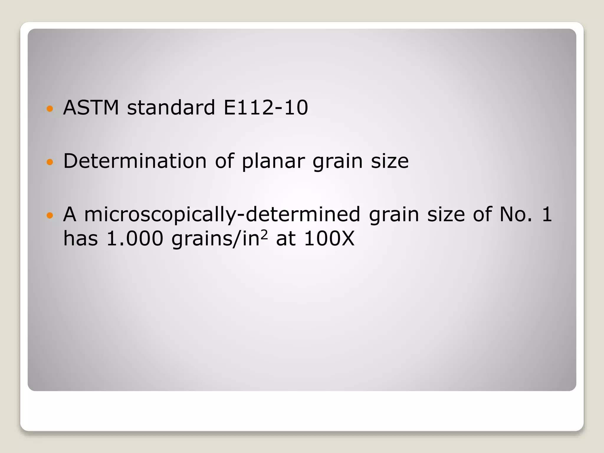 Grain size measurement according to astm standards | PPTX