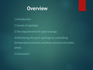 Grain spoilage minimization at storage | PDF