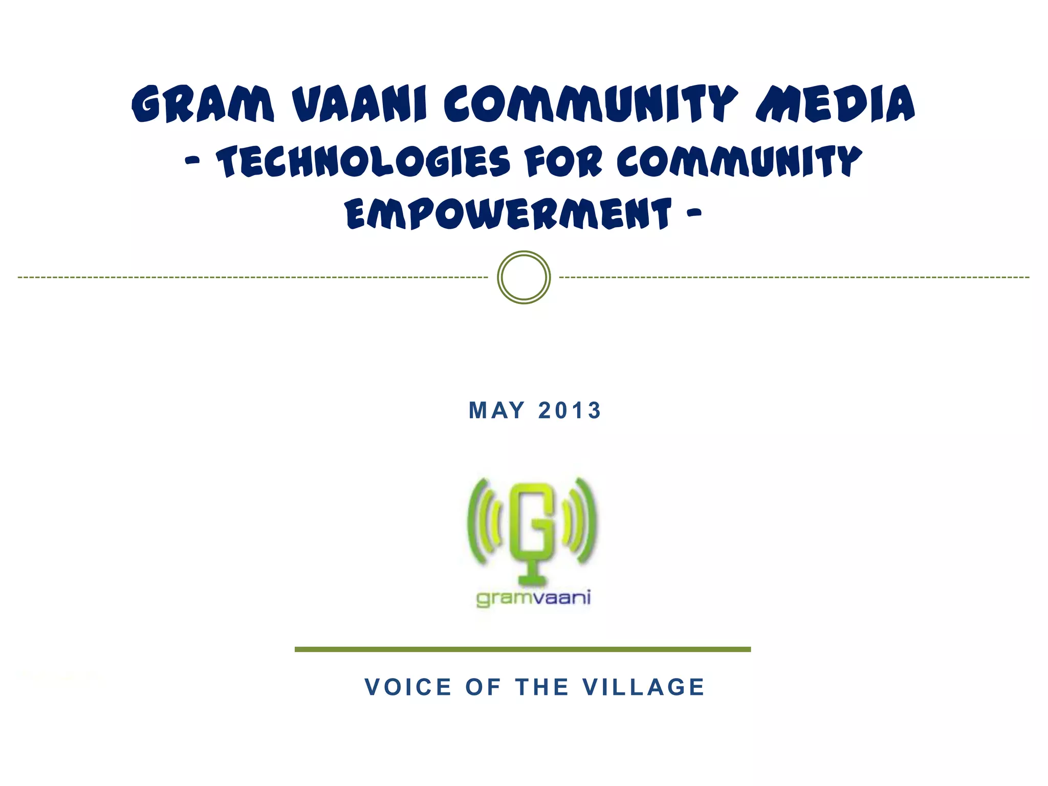 Gram vaani introduction may 2013 | PPTX