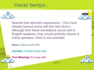 hacer | PPT | Weather | Science