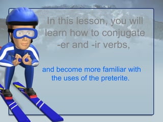 -er -ir preterite verbs | PPT