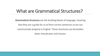 Gramatical structures | PPTX