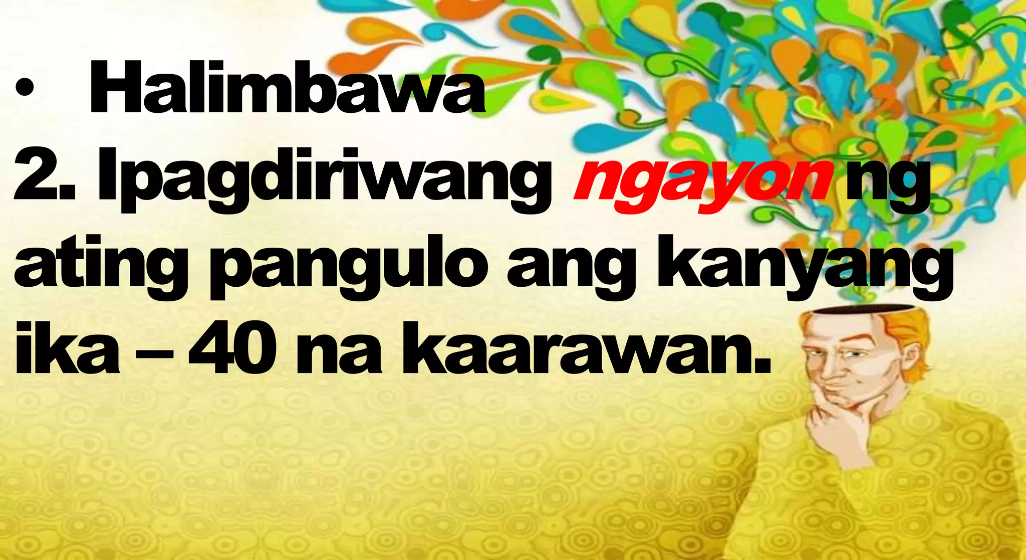 PANG-ABAY (PAMANAHON, PANLUNAN, PAMARAAN, PANGGAANO, KATAGA) | PPTX