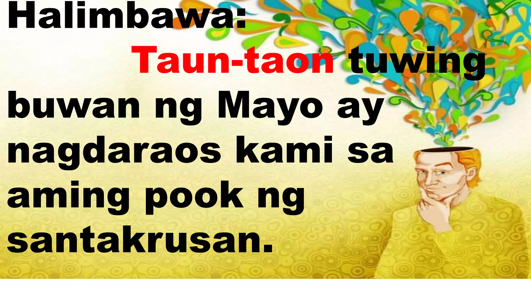 PANG-ABAY (PAMANAHON, PANLUNAN, PAMARAAN, PANGGAANO, KATAGA) | PPTX